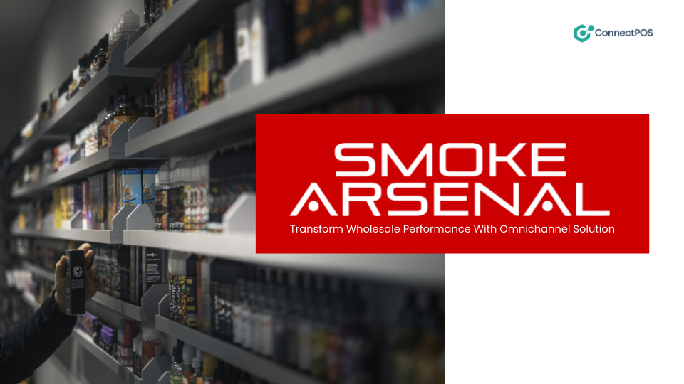 Smoke ArsenalSmoke Arsenal | ConnectPOS